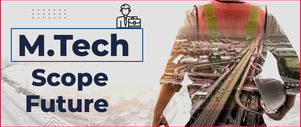 Future of M.Tech – Future Prospects After M.Tech